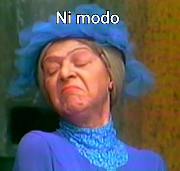 Ni modo - Generador Memes