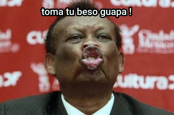 toma tu beso guapa ! - Generador Memes